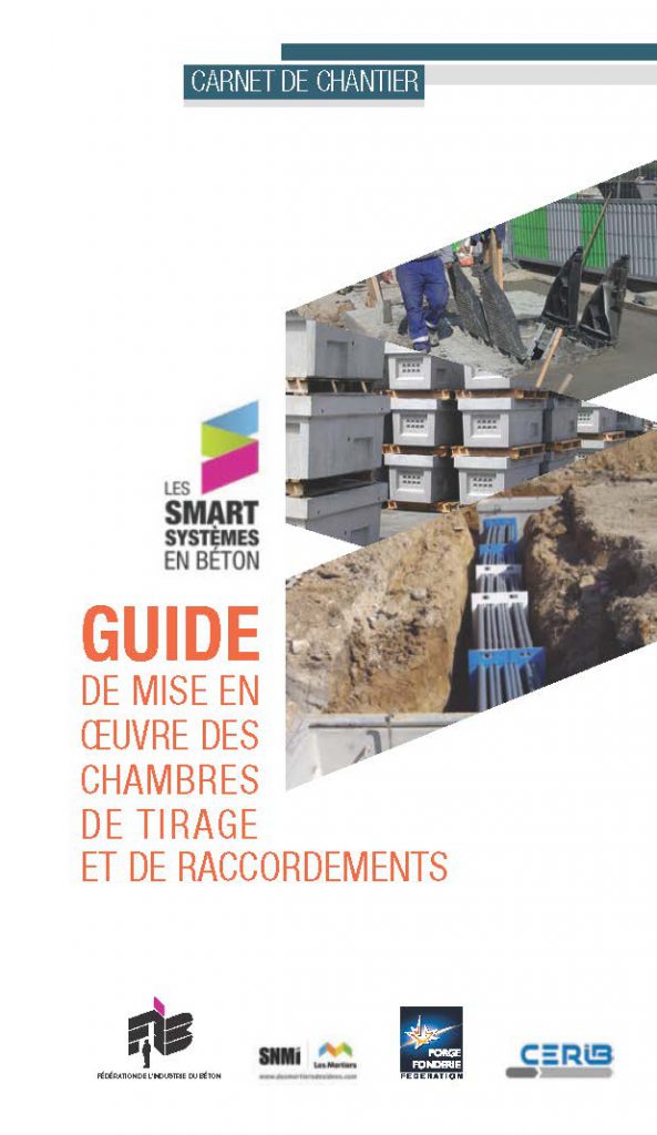 Nouveau guide de mise en oeuvre des chambres de tirage et de raccordements en béton - Cerib